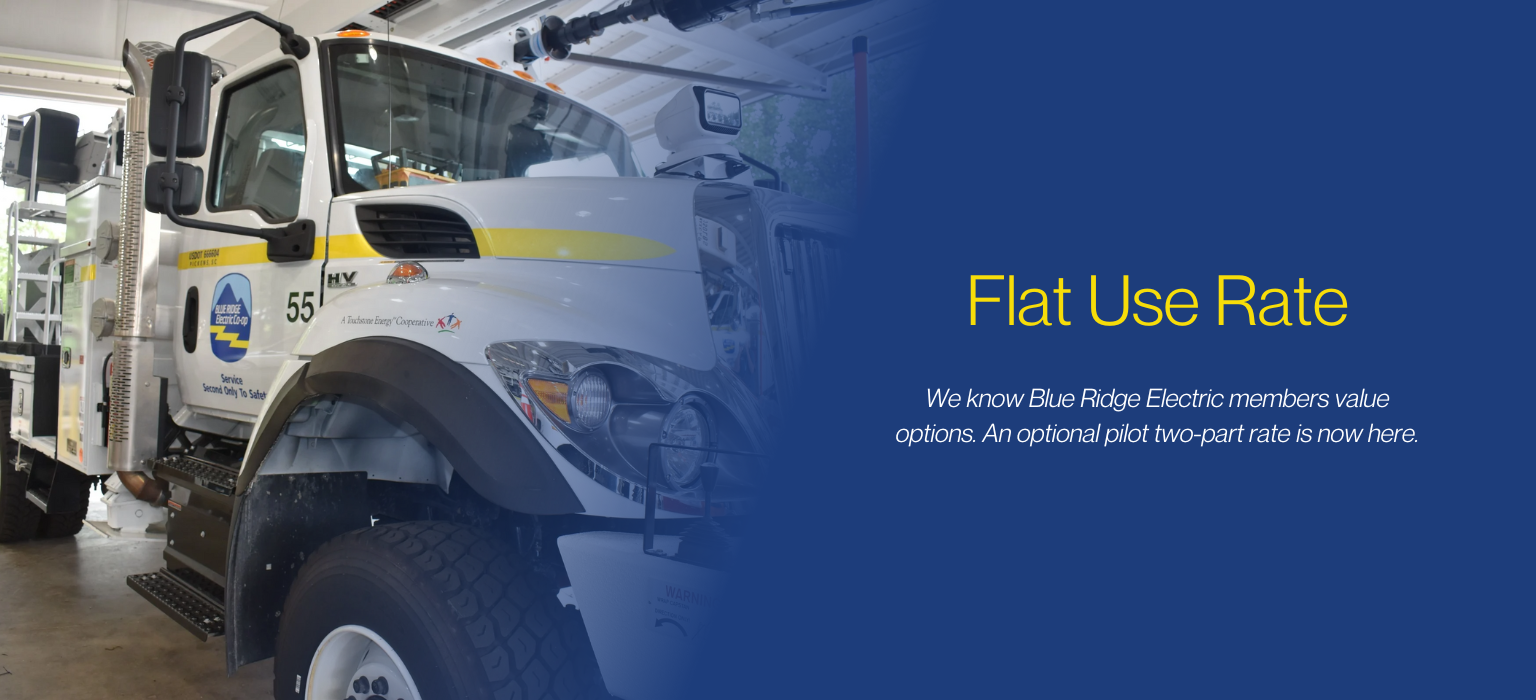 Flat Use Rate | Blue Ridge Electric Cooperative